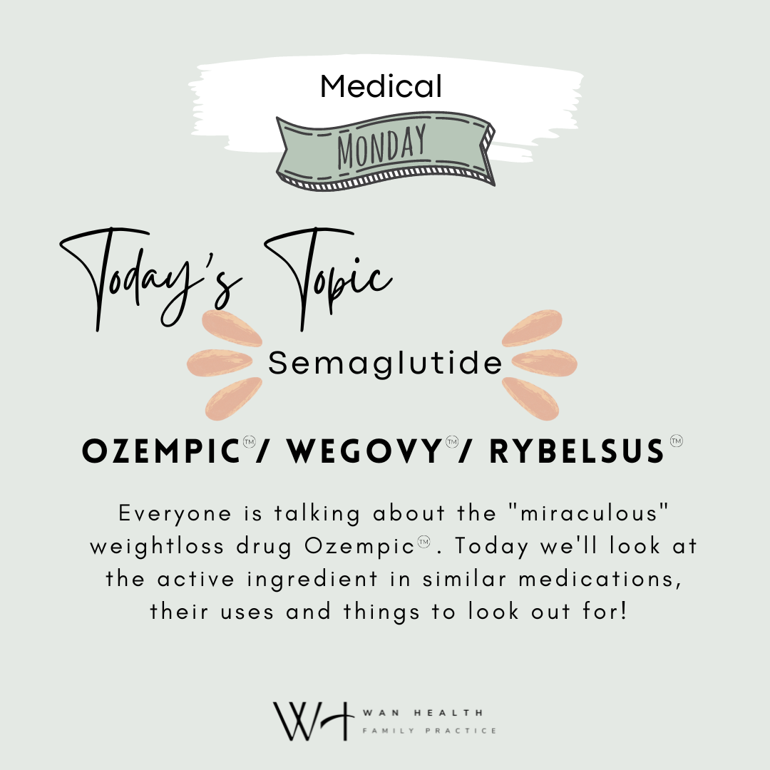 Semaglutide - Wan Health Family Practice